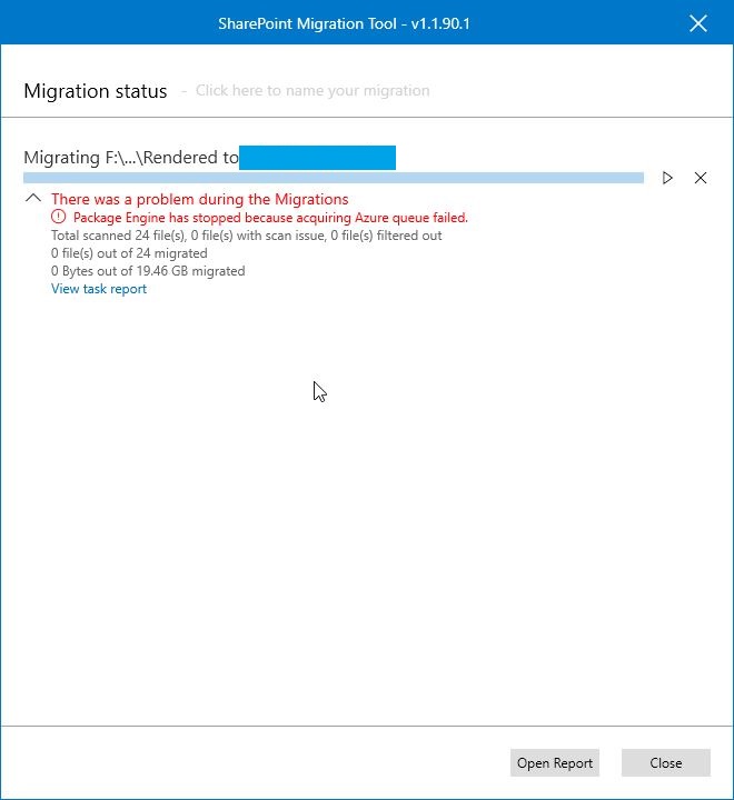 URGENT! SharePoint Migration Tool Error: "Package Engine has stopped because Azure queue failed ...